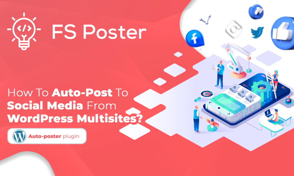 FS Poster v6.5.4 – Wordpress Auto Poster - Eklenti Market